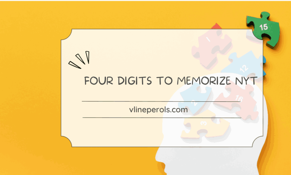 Four Digits To Memorize NYT: Everything You Need To Know - Space Coast ...